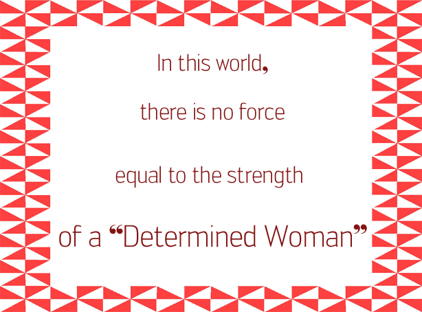 Determined Woman Printable Quote